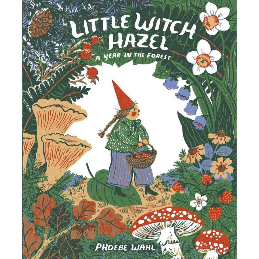 Little Witch Hazel Children's Book - Phoebe Wahl